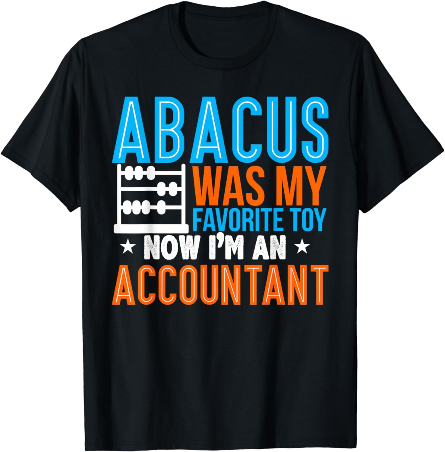 Abacus Numbers Accountant CPA Bookkeeper Funny Gift T Shirt T-Shirt ...