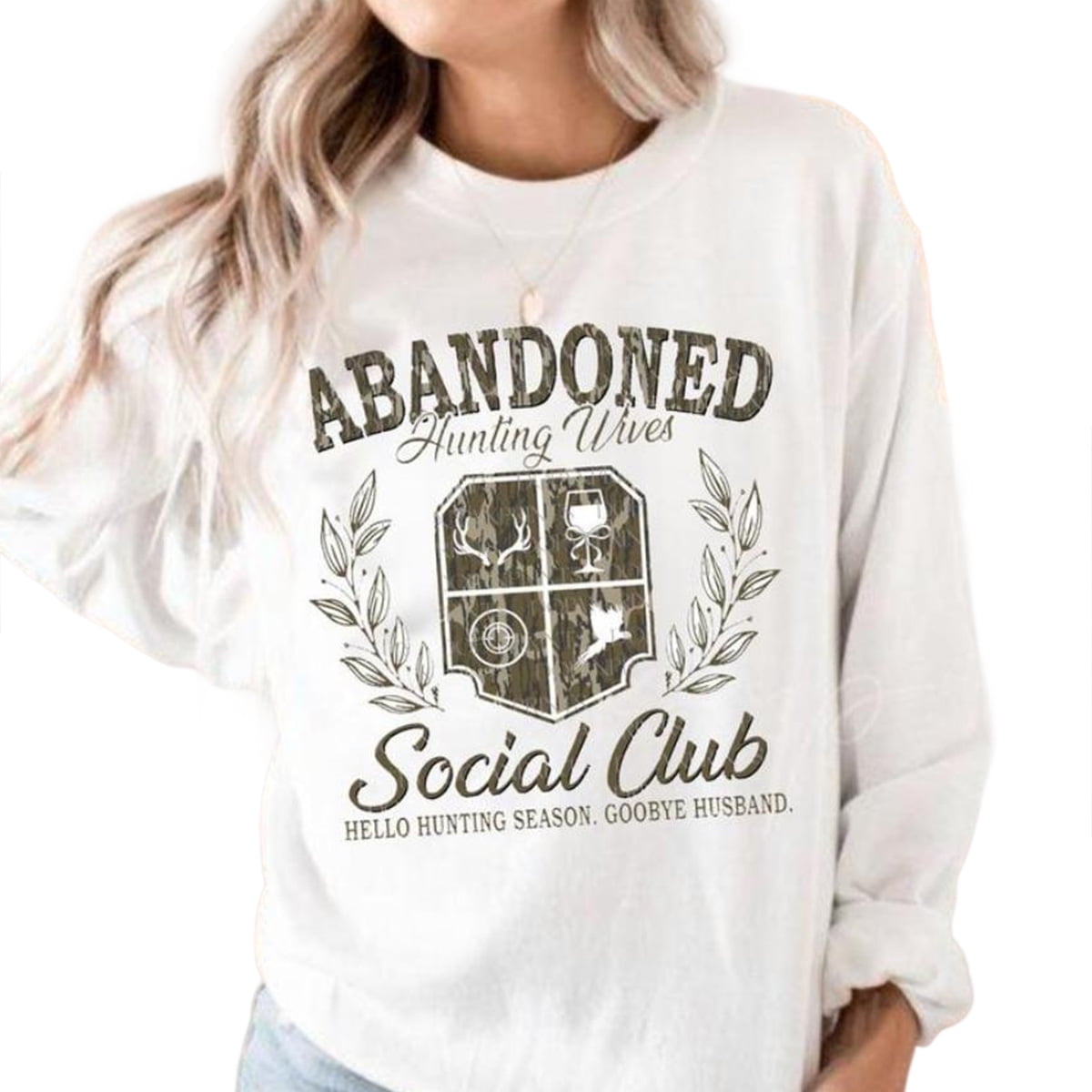 Abandoned Hunting Wives Social Club Sweatshirt – Funny Fall Deer Season ...