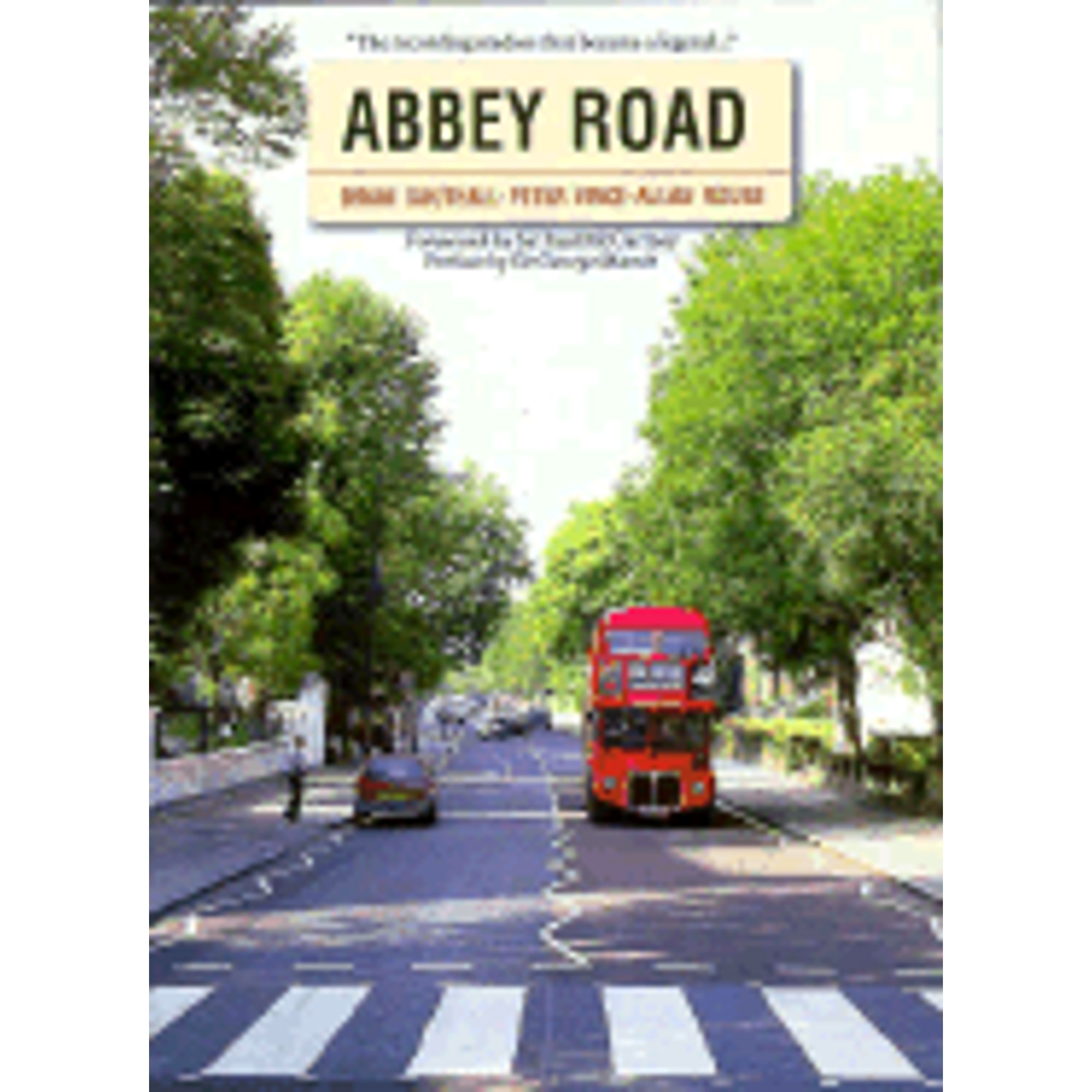 Pre-Owned Abbey Road: The Story of the World's Most Famous Recording ...
