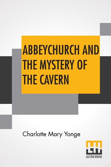 Abbeychurch And The Mystery Of The Cavern - Walmart.com