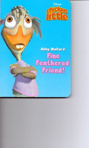 Pre-Owned Abby Mallard : Fine Feathered Friend! Disneys Chicken Little ...