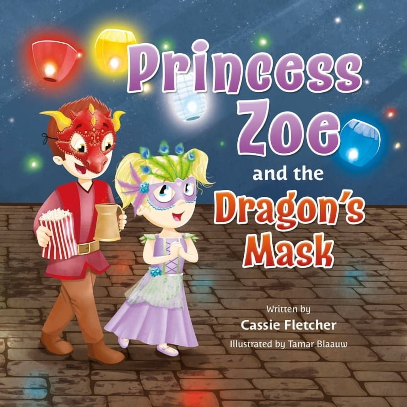 Abby's Fairytales Princess Zoe and the Dragon's Mask: A Story of ...