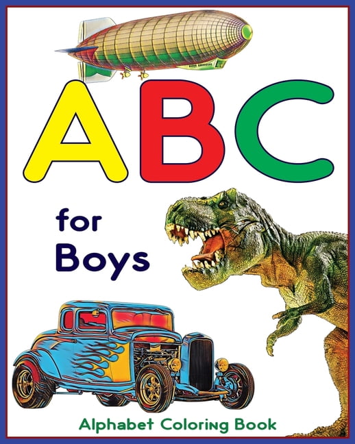 Abc For Boys - Alphabet Coloring Book - Walmart.com