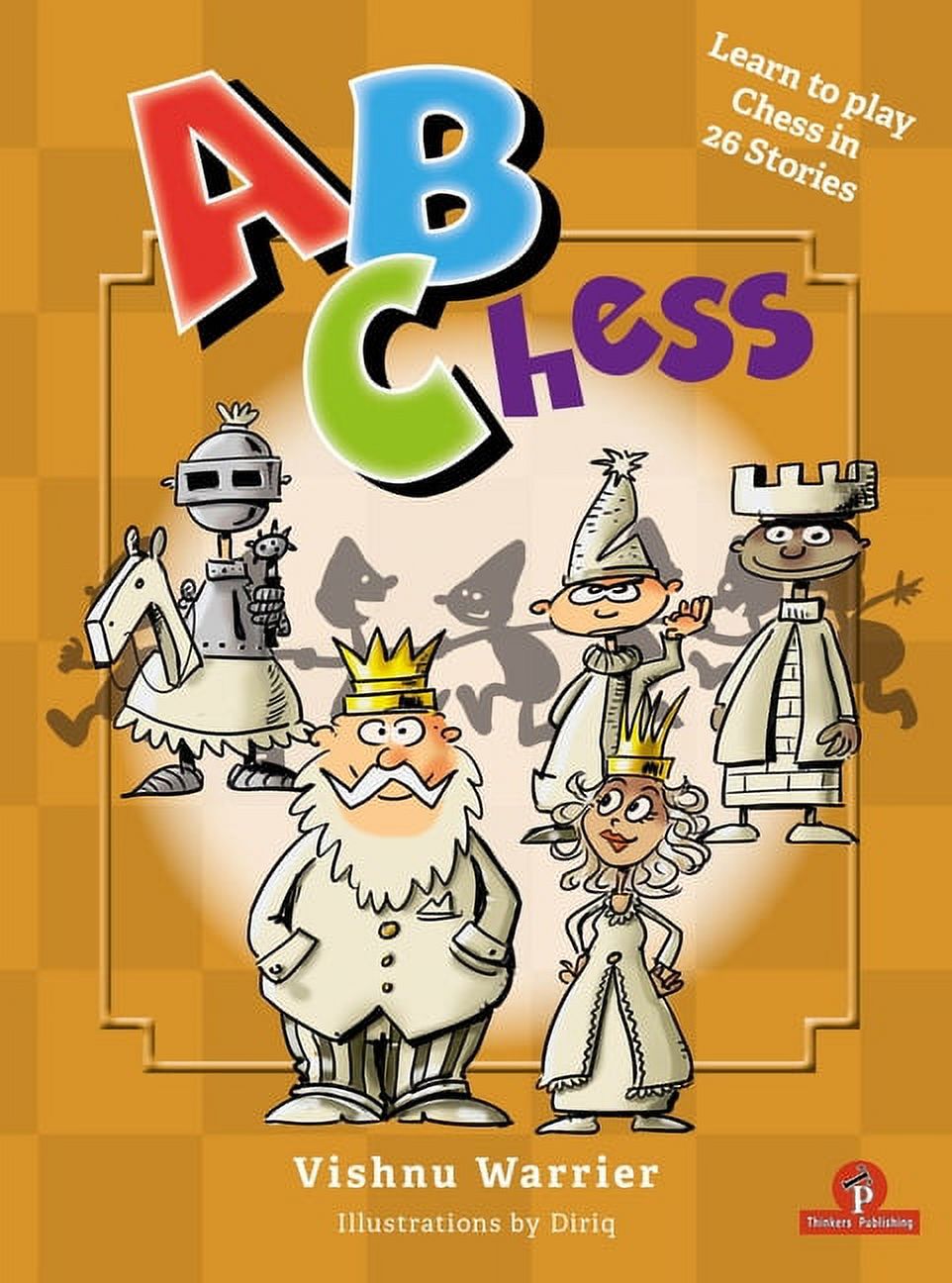 Abchess: Abchess: Learn to Play Chess in 26 Stories (Hardcover ...