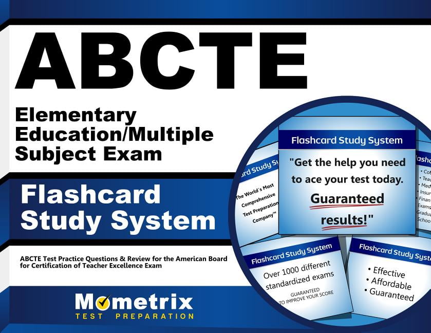 Abcte Elementary Education/Multiple Subject Exam Flashcard Study System ...