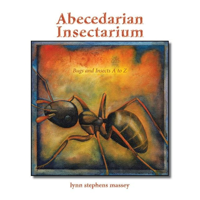 Abecedarian Insectarium : Bugs and Insects a to Z - Walmart Business ...