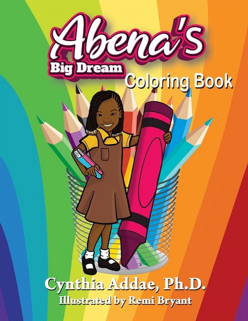 Abena's Big Dream: Abena's Big Dream Coloring Book (Paperback ...
