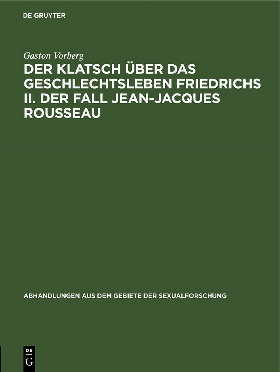 Abhandlungen Aus Dem Gebiete der Sexualf Der Klatsch Ã ber Das ...