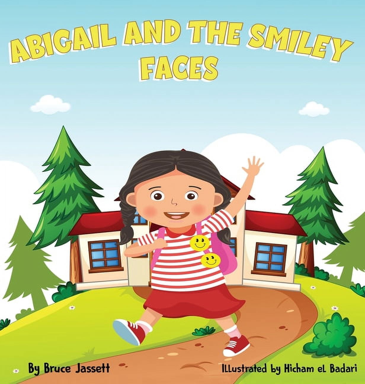 Abigail And the Smiley Faces: Confidence Building Moral Lesson Stories ...