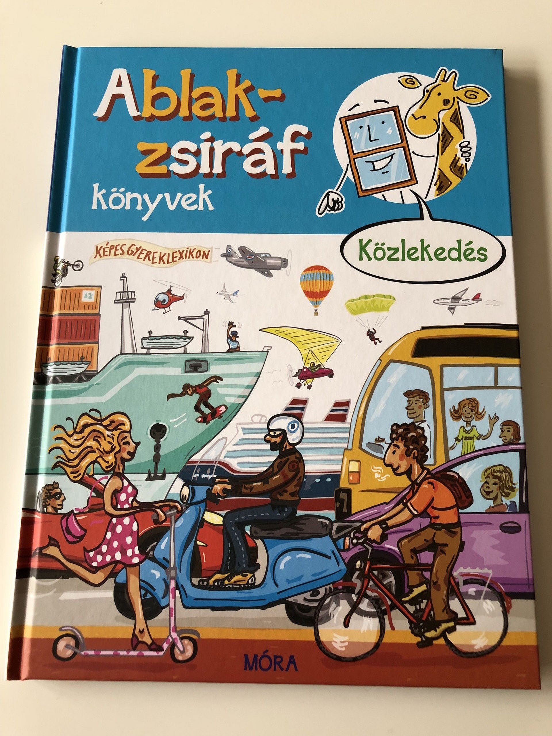 Ablak - Zsiráf könyvek / Közlekedés / Classic Hungarian Picture Dictionary For Children about ...