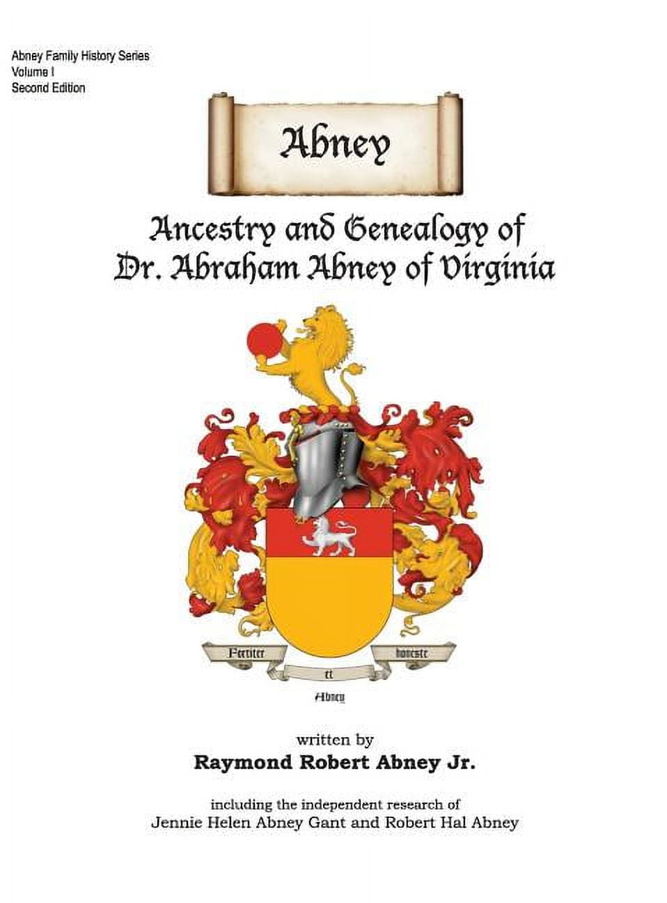 Abney Family History: Abney: Ancestry and Genealogy of Dr. Abraham ...