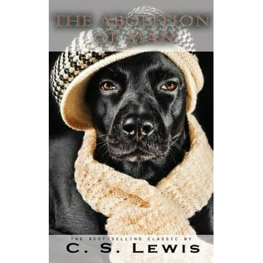 C.S. Lewis's Classic 'The Abolition of Man' - Paperback, HarperOne ...