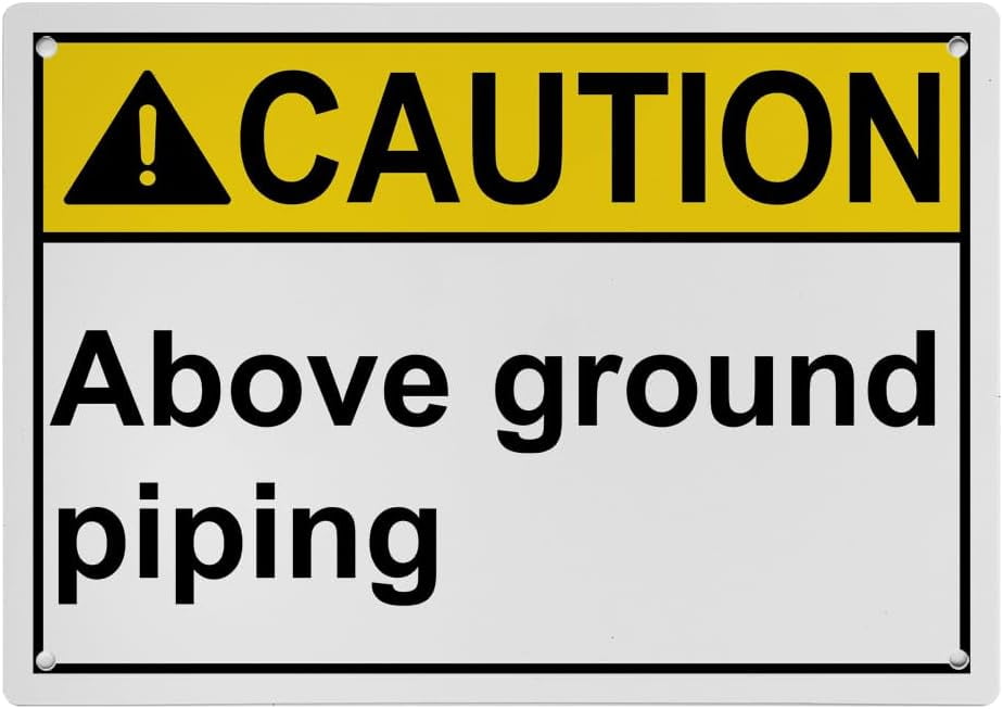 Above Ground Piping Sign, Industrial Utility Sign 8"x12" UV Resistant ...