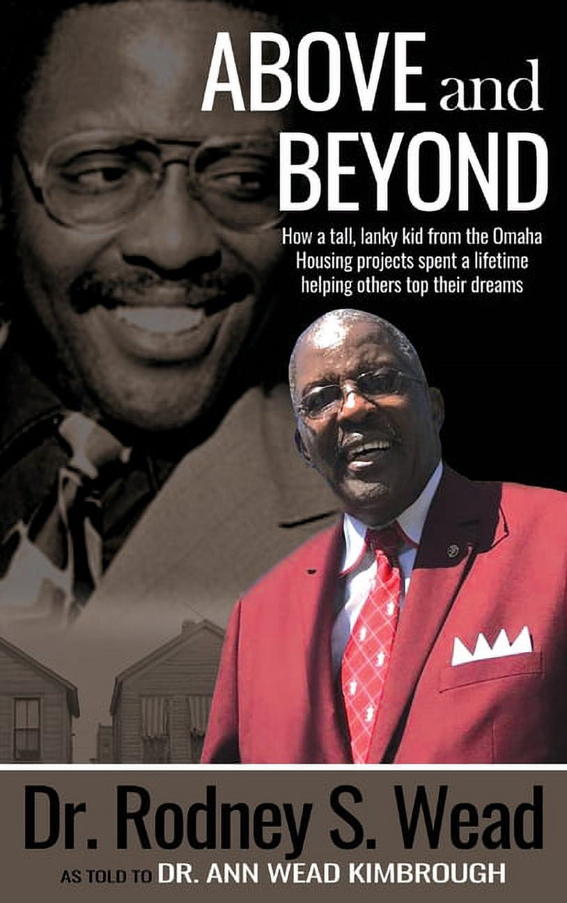 Above and Beyond: How a tall, lanky kid from the Omaha Housing projects ...