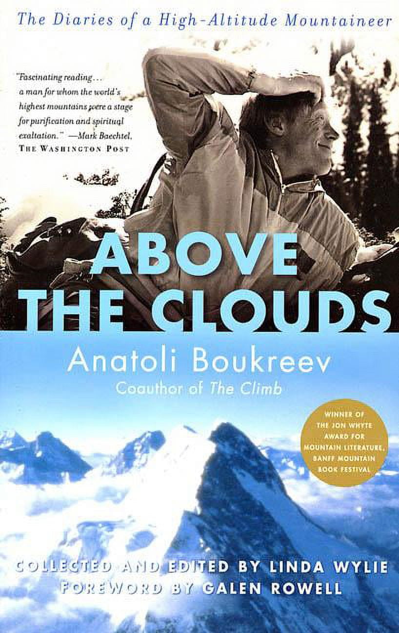 Above the Clouds: The Diaries of a High-Altitude Mountaineer ...