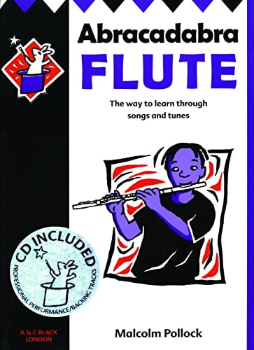 Pre-Owned Abracadabra Flute: The Way to Learn Through Songs and Tunes ...