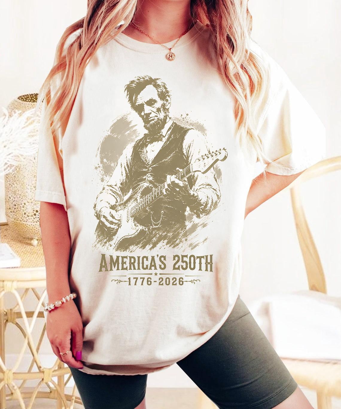 Abraham Lincoln Playing Guitar America 250th Anniversary T Shirt ...