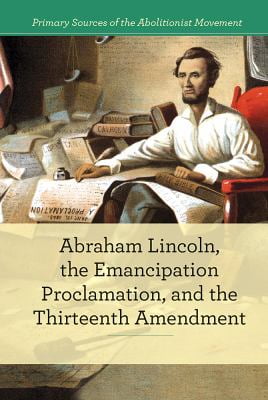 Pre-Owned Abraham Lincoln, the Emancipation Proclamation, and the 13th ...