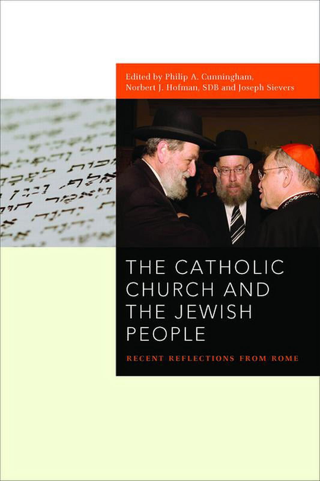 Abrahamic Dialogues: The Catholic Church and the Jewish People ...