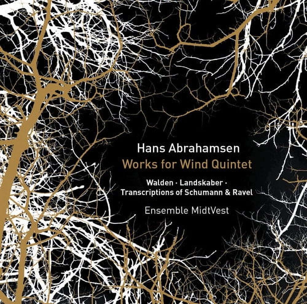 Abrahamsen,H. / Ensemble Midtvest - Hans Abrahamsen: Works For Wind ...