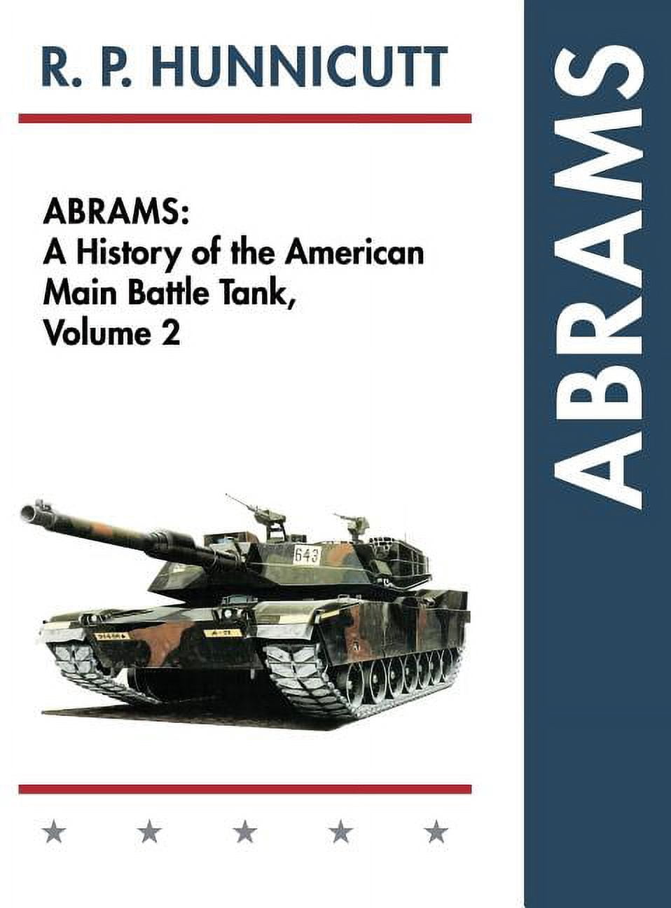 Abrams: A History of the American Main Battle Tank, Vol. 2 (Hardcover ...