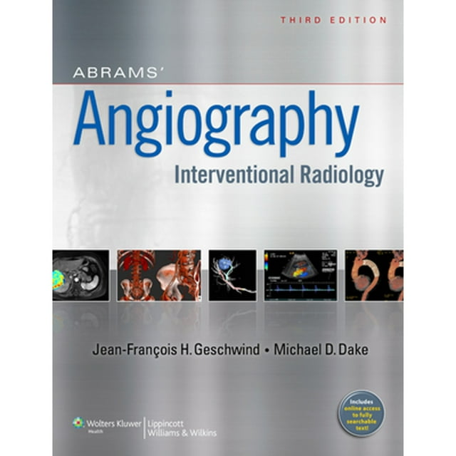 Pre-Owned Abrams' Angiography: Interventional Radiology (Hardcover ...