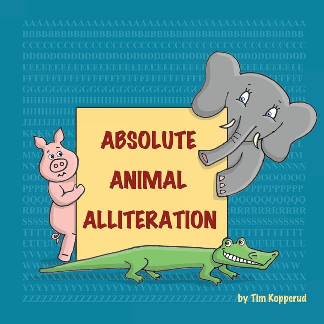 Absolute Animal Alliteration (Paperback) - Walmart.com