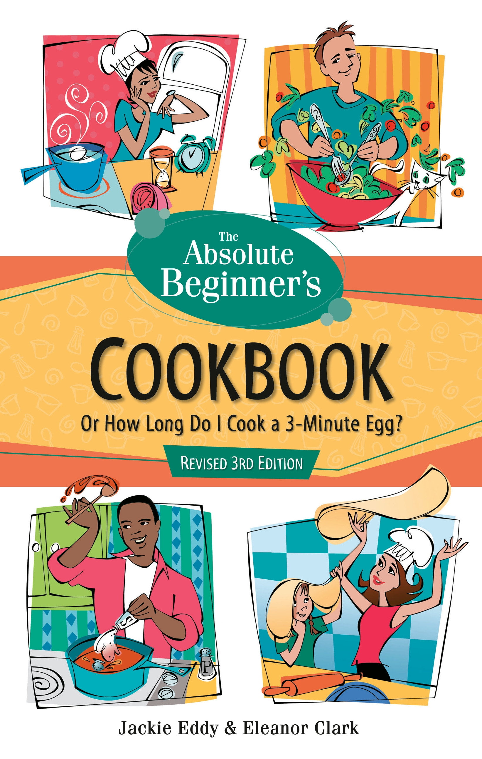 Absolute Beginner's Guide: The Absolute Beginner's Cookbook, Revised ...