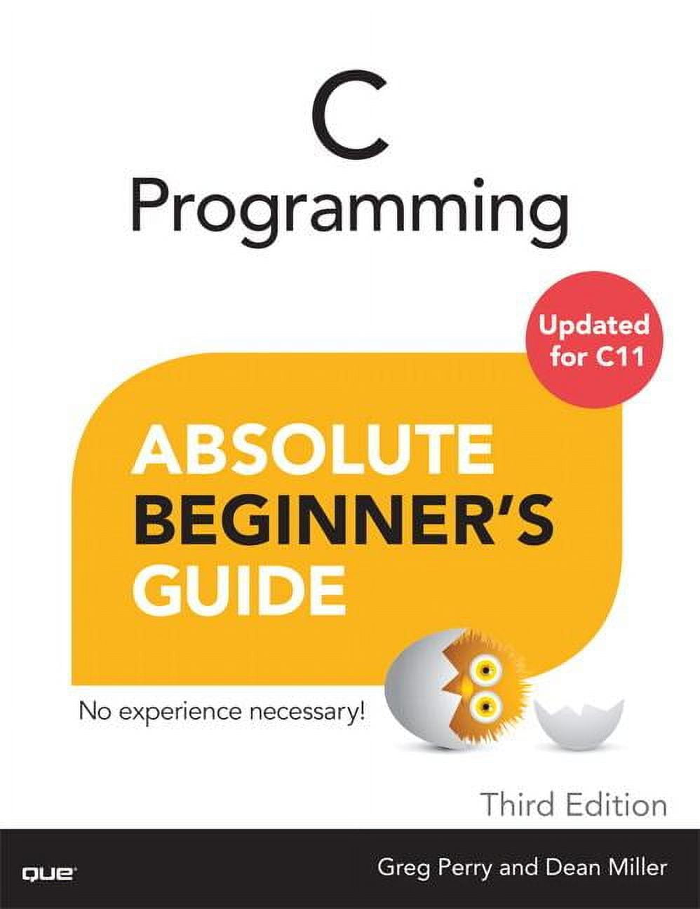 Absolute Beginner's Guides (Que): C Programming Absolute Beginner's Guide (Paperback) - Walmart.com