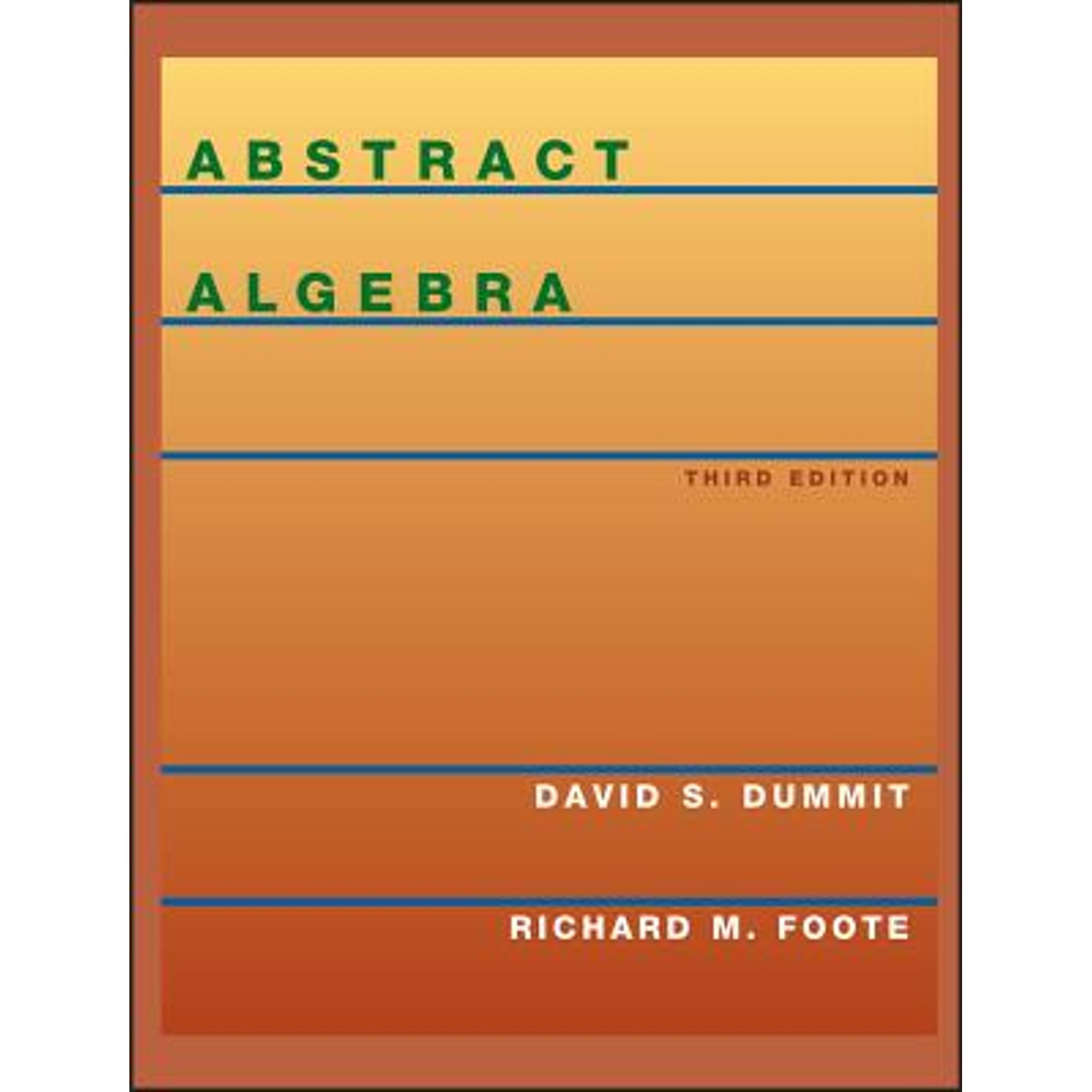 Pre-Owned Abstract Algebra, 3rd Edition, 9780471433347, 0471433349 ...