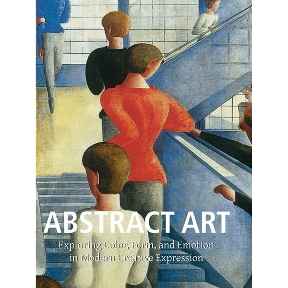 Abstract Art: Exploring Color, Form, and Emotion in Modern Creative ...