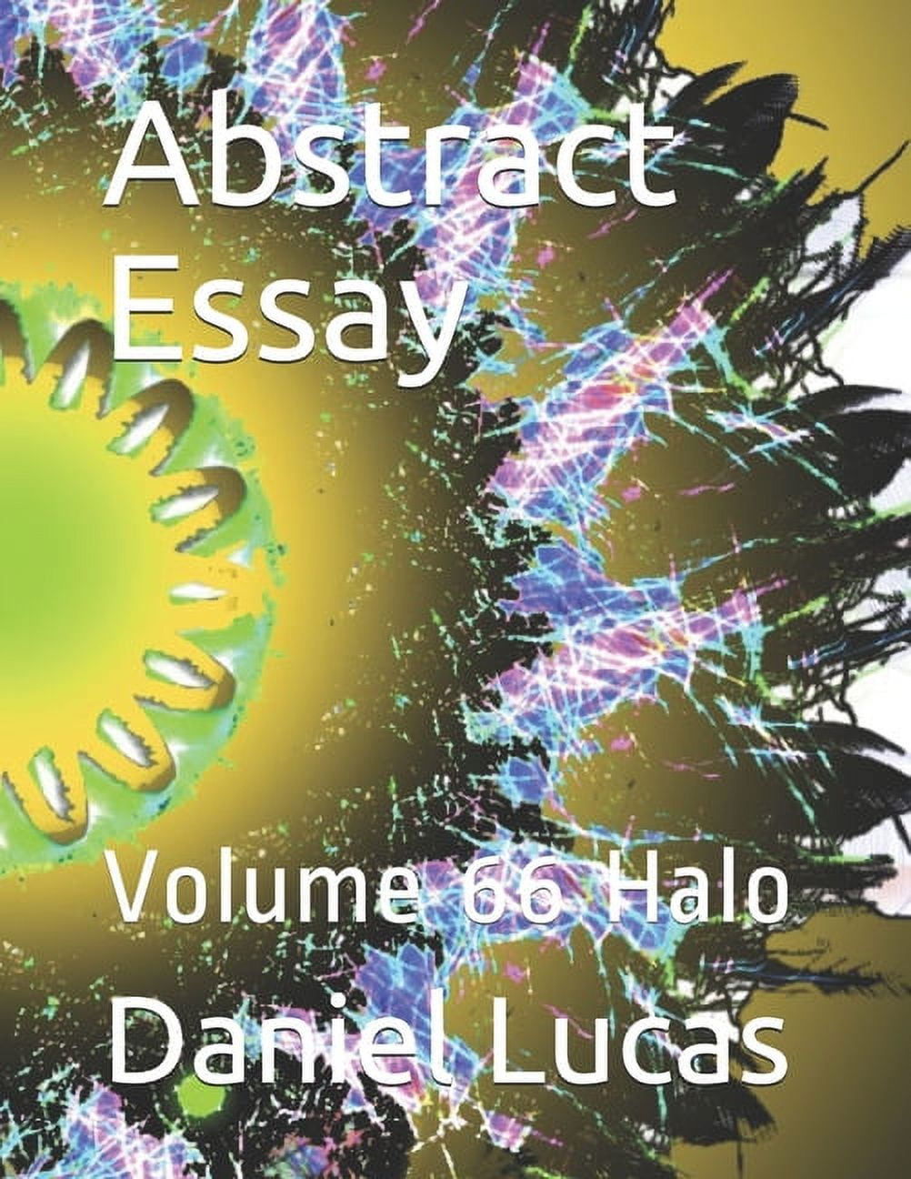 Abstract Essay: Abstract Essay: Volume 66 Halo (Paperback) - Walmart.com