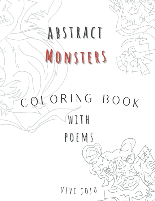 Abstract Monsters: "Fantastic Monsters and Where to Color Them: A ...