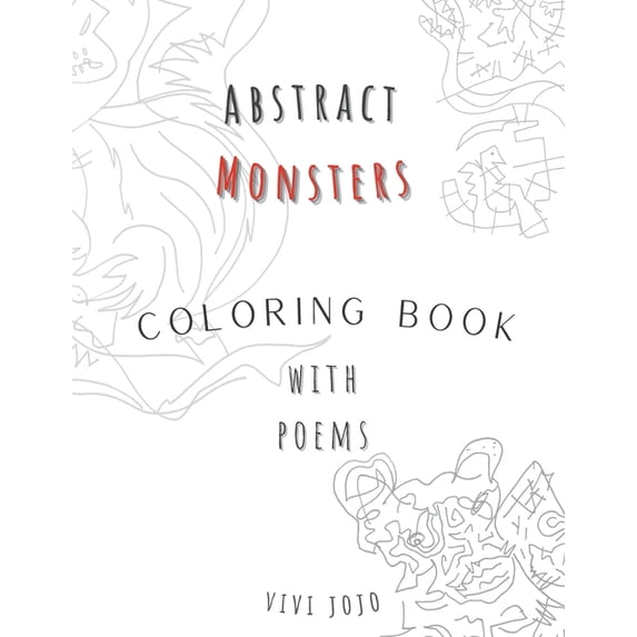 Abstract Monsters: "Fantastic Monsters and Where to Color Them: A ...