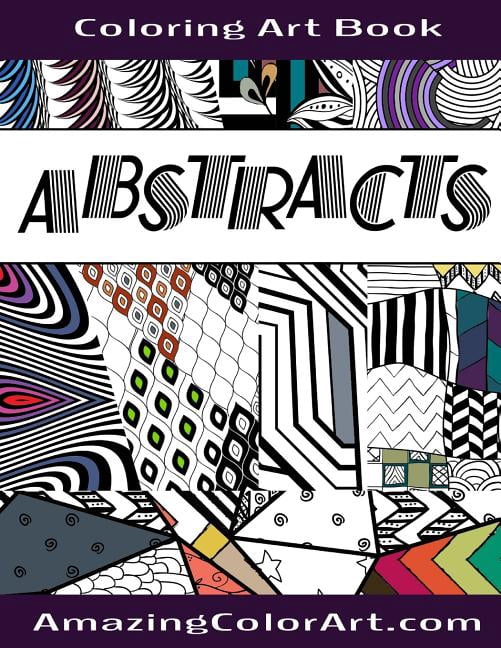 Abstracts - Coloring Art Book: Coloring Book for Adults Featuring ...