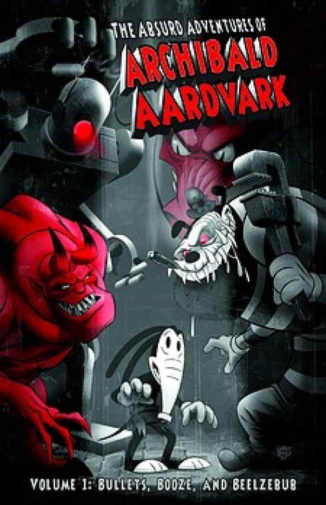 Absurd Adventures of Archibald Aardvark, The TPB #1 VF ; Image Comic ...