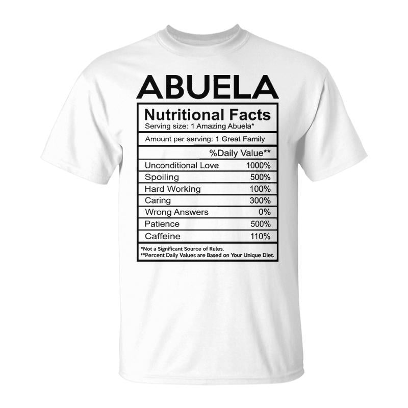 Abuela Grandma Abuela Nutritional Facts TShirt - Walmart.com