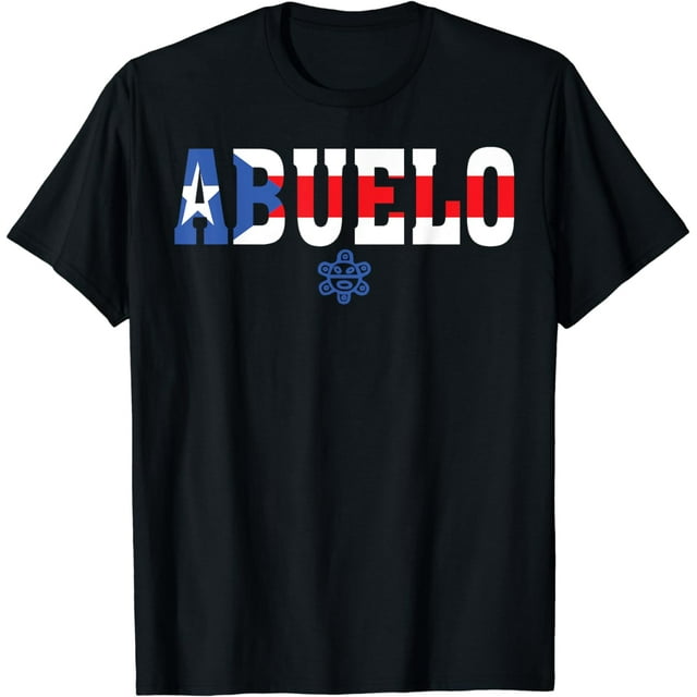 Abuelo Father's Day Puerto Rico Flag Puerto Rican Taino T-Shirt ...