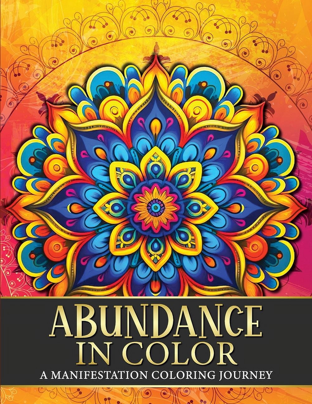 Abundance in Color: A Manifestation Coloring Journey. Law of Attraction ...