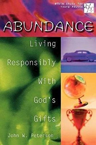 Pre-Owned 20/30 Bible Study for Young Adults Abundance: Living Responsibly with Gods Gifts ...