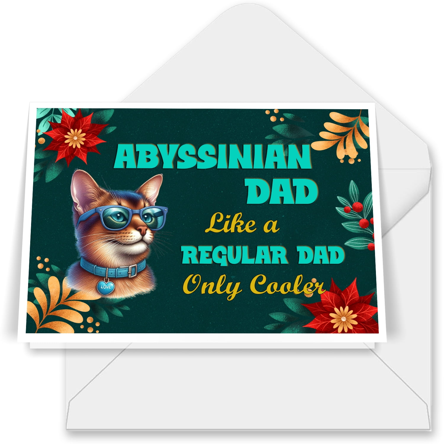 Abyssinian Dad Like a Regular Dad Only Cooler Happy Father's Day 7x5in ...
