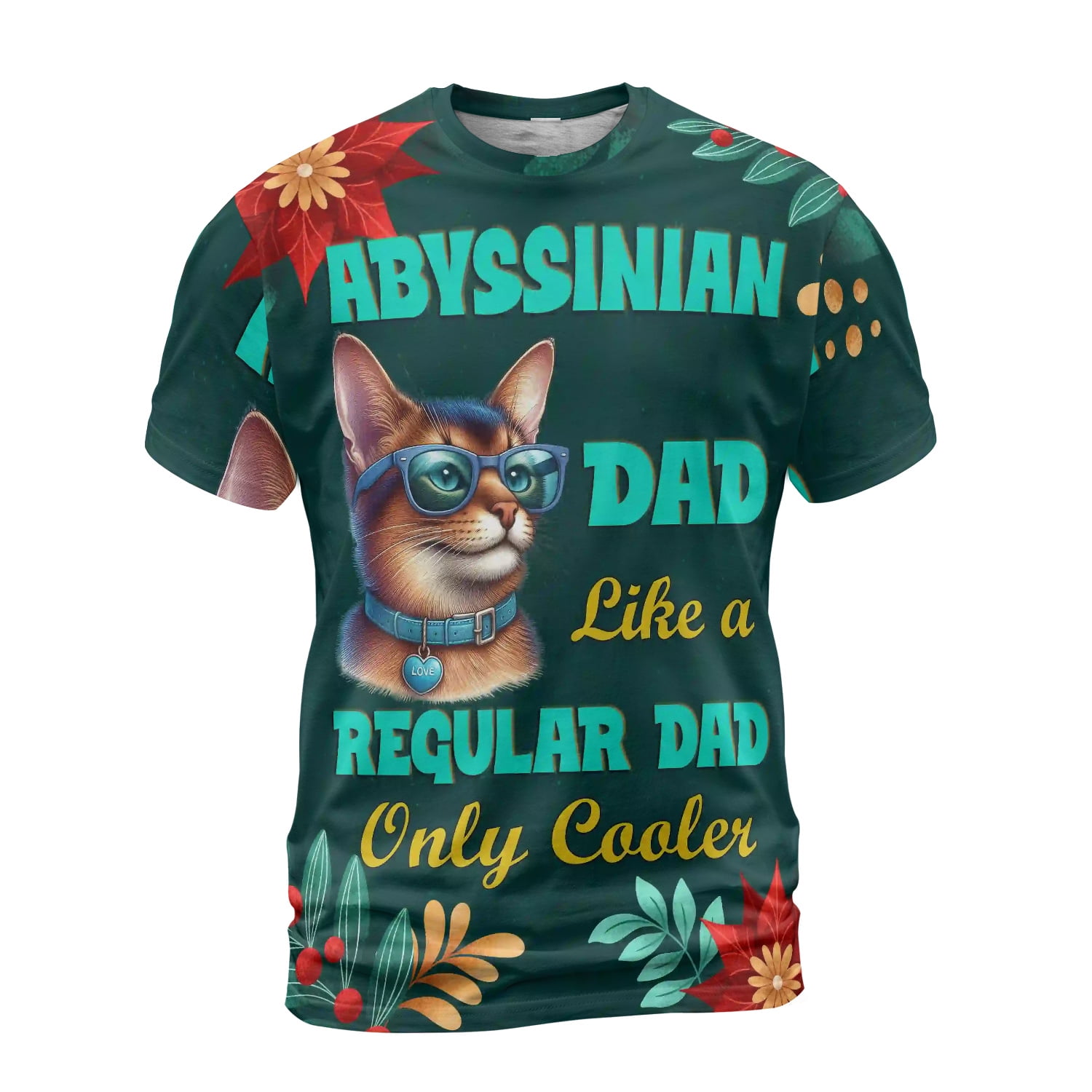 Abyssinian Dad Like a Regular Dad Only Cooler Happy Father's Day All ...