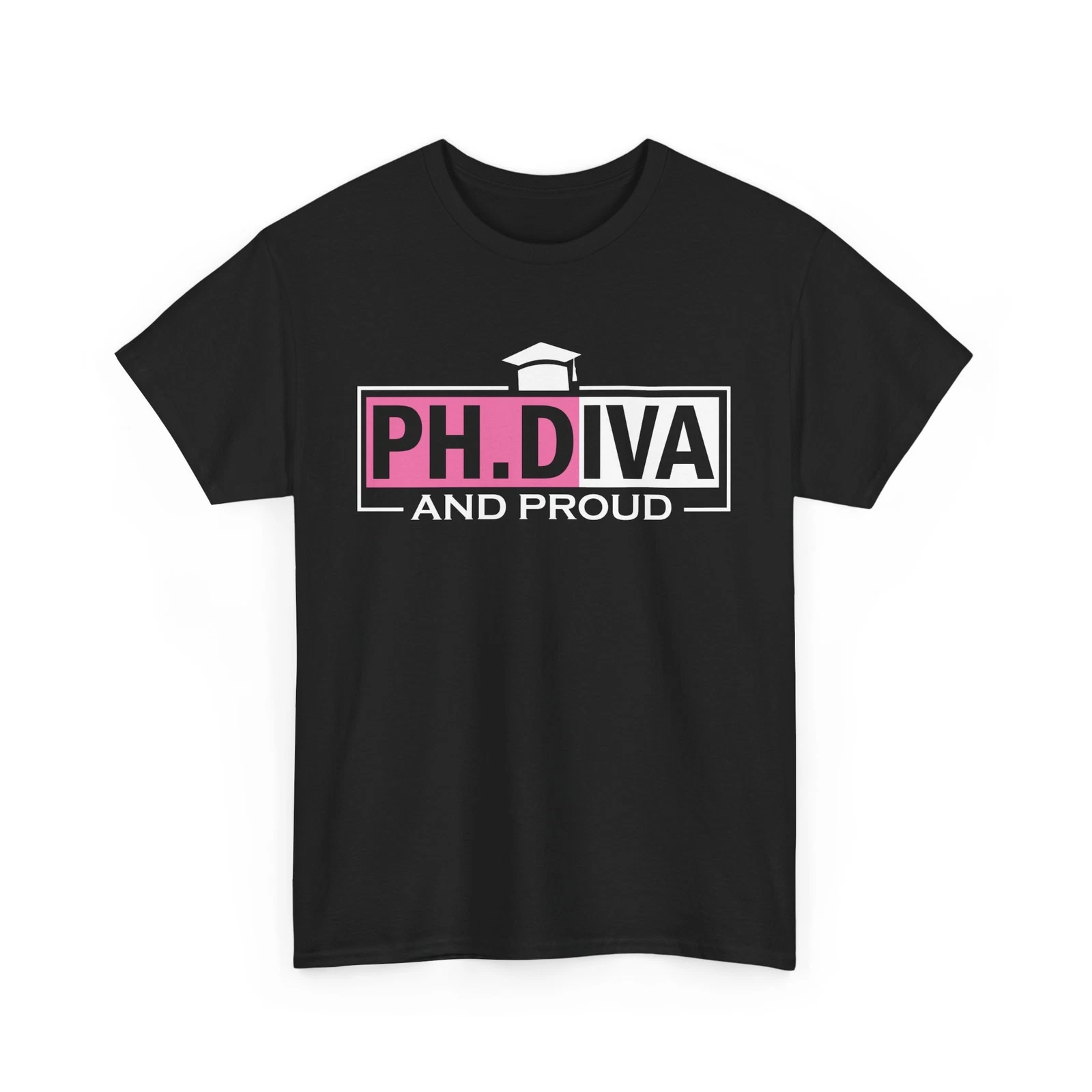 Academic Accomplishment PhD Graduate Ph.Diva And Proud Scholar Unisex T ...