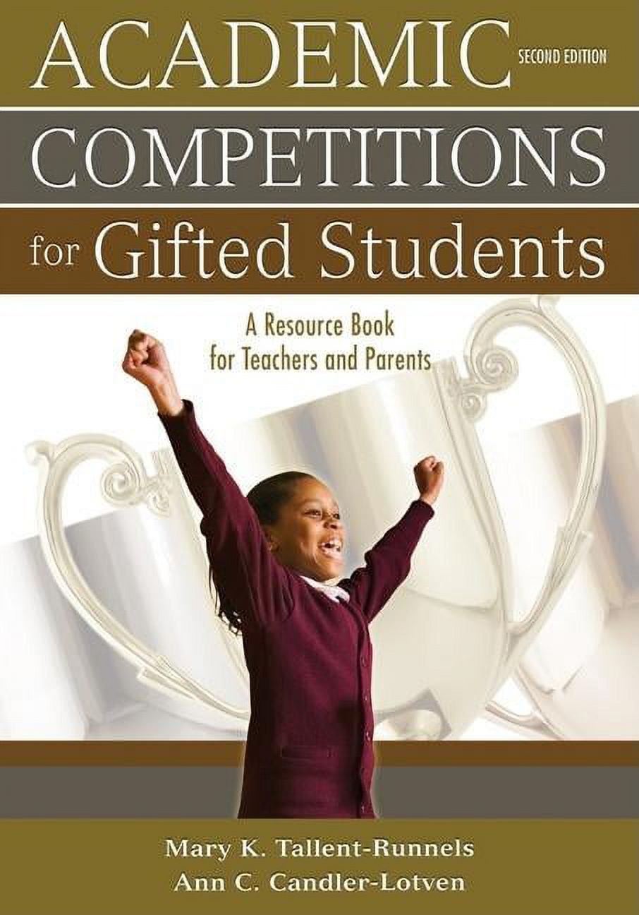 Academic Competitions for Gifted Students: A Resource Book for Teachers ...