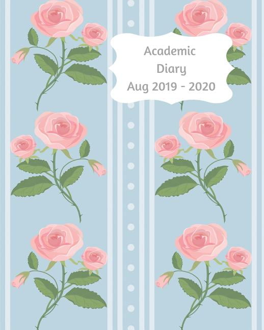 Academic Diary Aug 2019-2020: 8x10 day to a page academic year diary ...