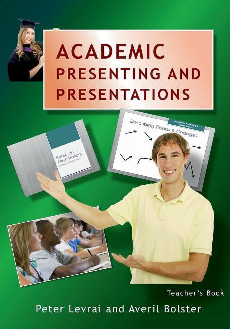 Academic Presenting and Presentations: Teacher's Book, (Paperback ...