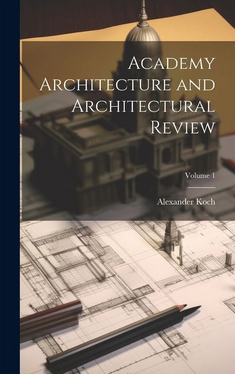 Academy Architecture and Architectural Review; Volume 1 (Hardcover ...
