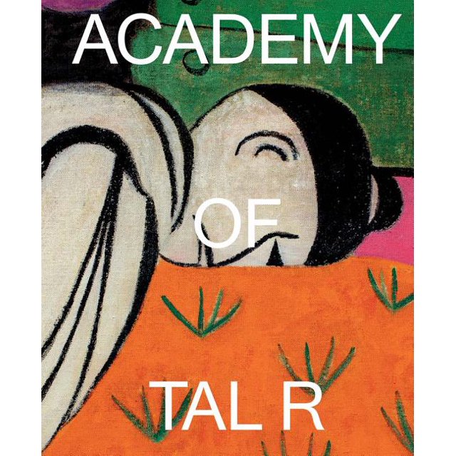 Academy of Tal R (Hardcover) - Walmart.com