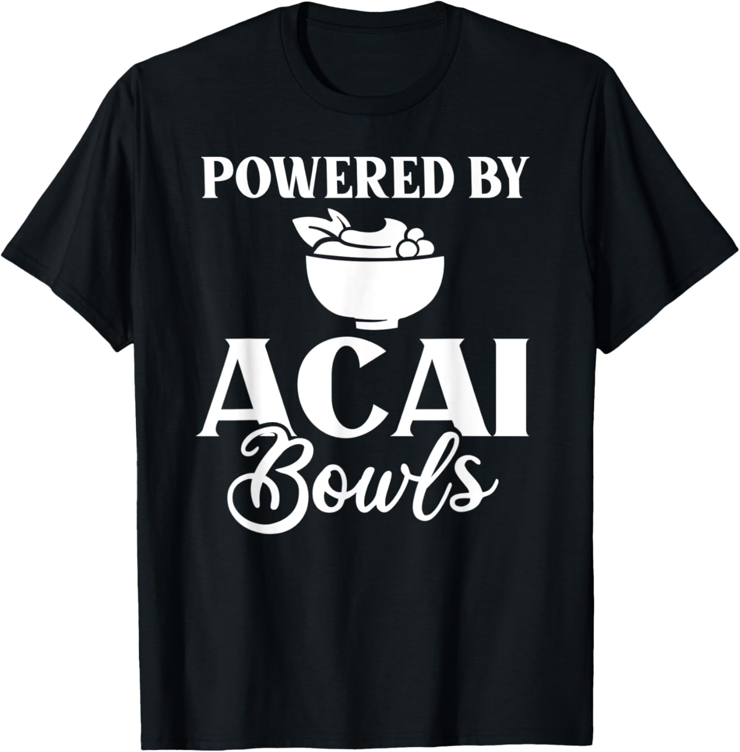 Acai Bowl Berry Fruit Juice Healthy Brazilian Smoothie T-Shirt ...