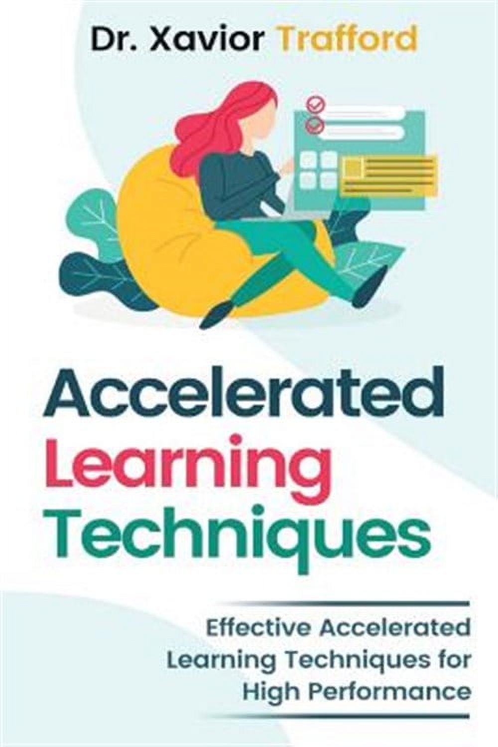 Accelerated Learning Techniques: Effective Accelerated Learning ...